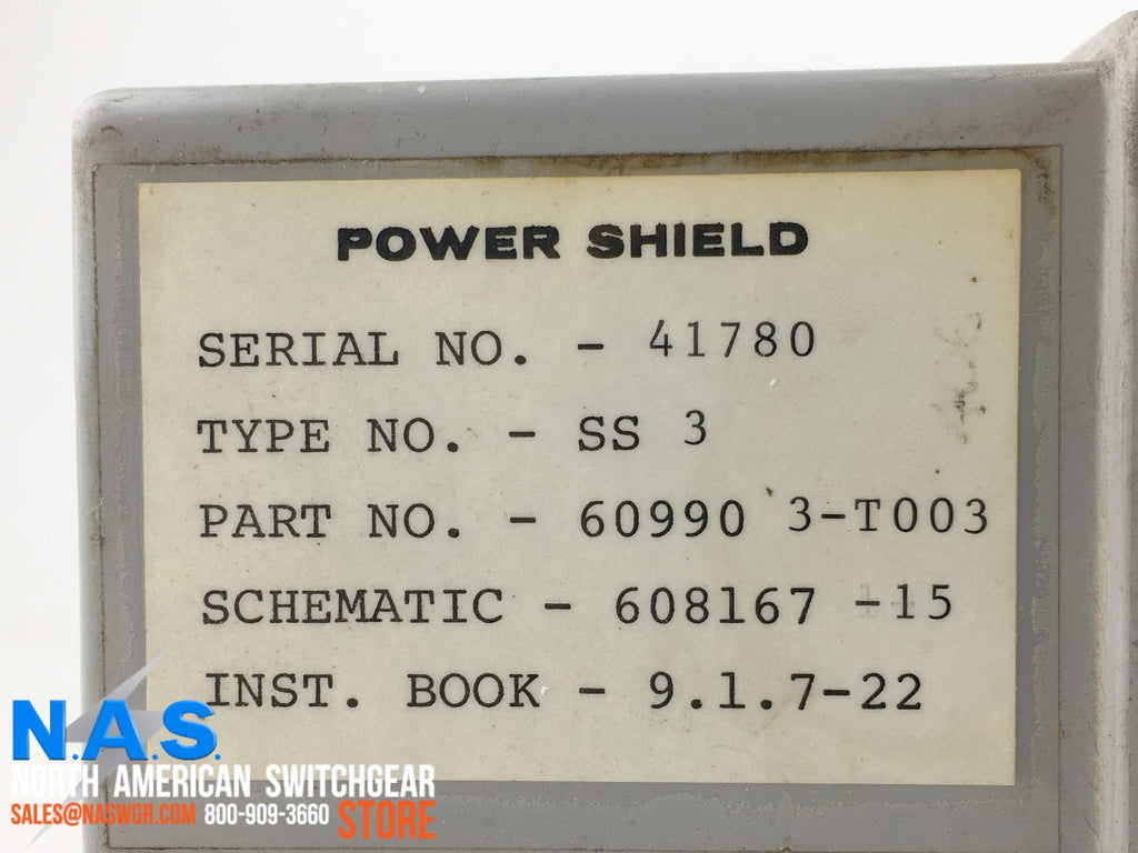 Power Shield Type SS3 ~ 609903-T003 — North American Switchgear Store