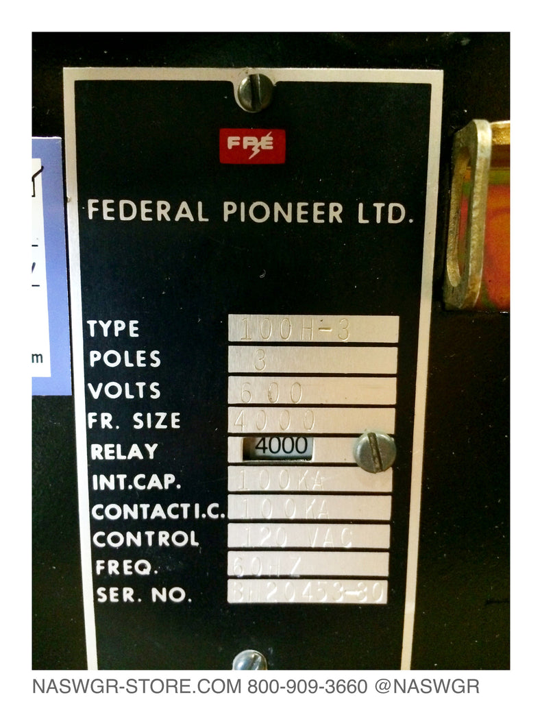 Federal Pioneer 100H-3 Circuit Breaker (E/O,D/O) - 4000 Amp — North ...