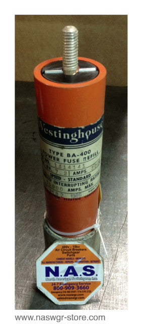 1314141 , Westinghouse 1314141 Type BA-400 Power Fuse Refill , Nom. KV ...